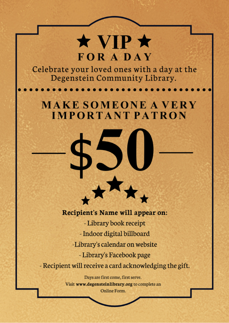VIP Day – Degenstein Community Library